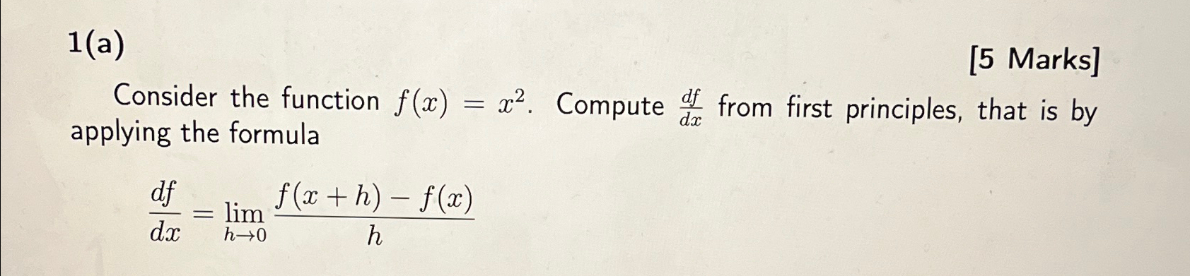 Solved 1(a)[5 ﻿Marks]Consider the function f(x)=x2. ﻿Compute | Chegg.com