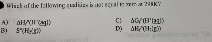 Solved Which of the following qualities is not equal to zero | Chegg.com