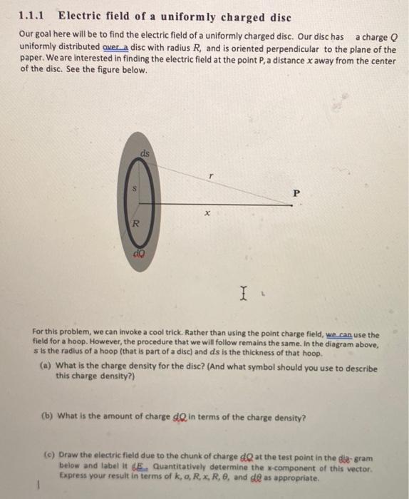 Solved 1.1.1 Electric field of a uniformly charged disc Our | Chegg.com