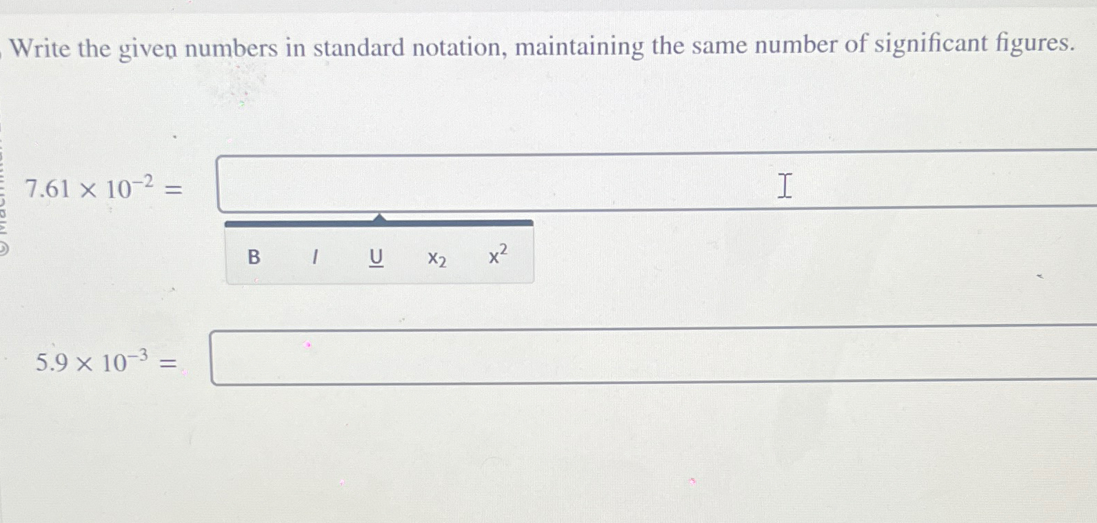 Solved Write the given numbers in standard notation, | Chegg.com