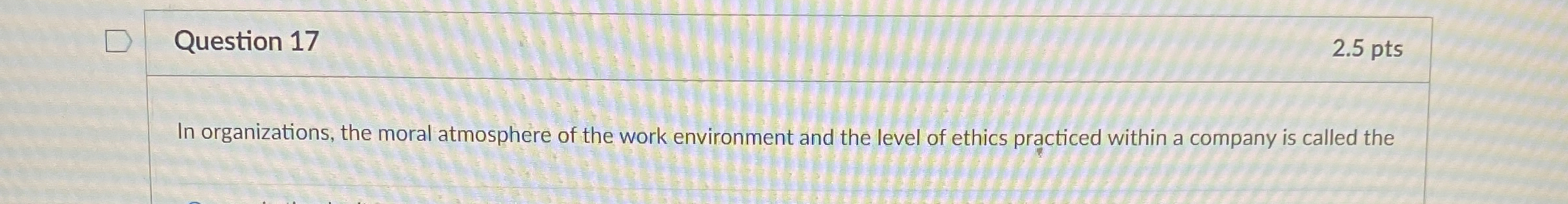 Solved Question 172.5 ﻿ptsIn organizations, the moral | Chegg.com