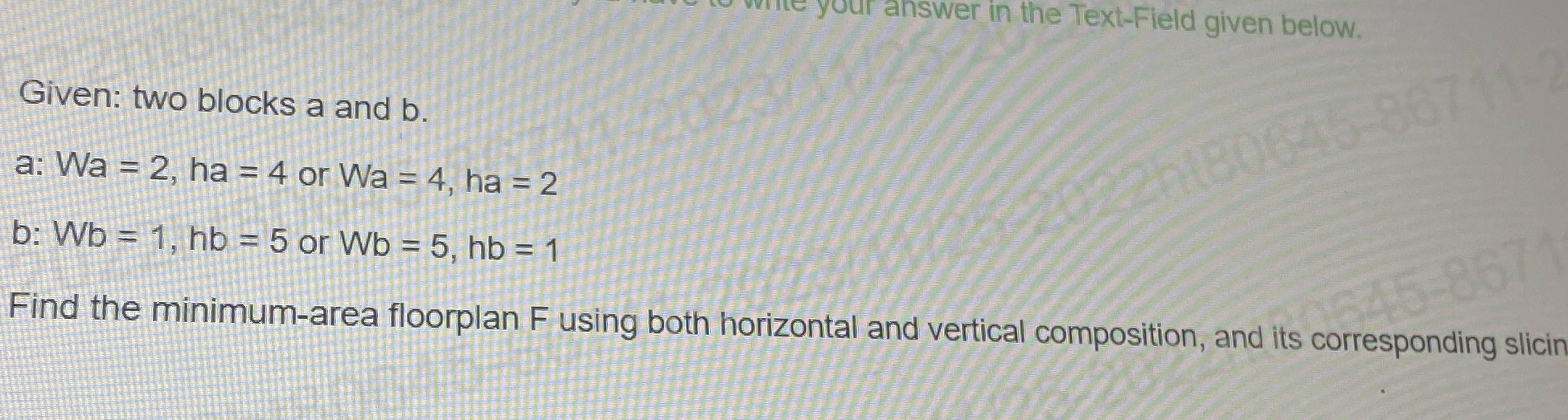 Solved Given: two blocks a and b.a: Wa=2,ha=4 ﻿or | Chegg.com