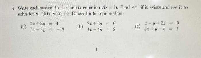 Solved 4. Write each system in the matrix equation Ax=b. | Chegg.com