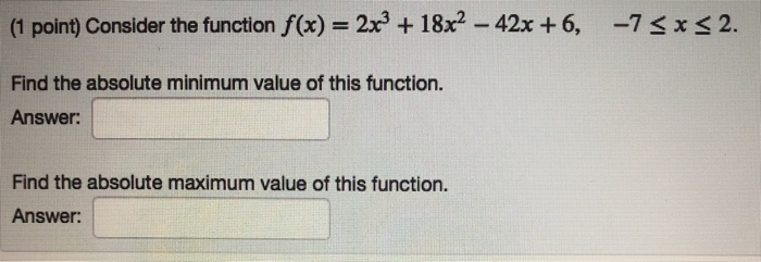 Solved (1 point) Consider the function f(x) = 2x3 + 18x2 - | Chegg.com