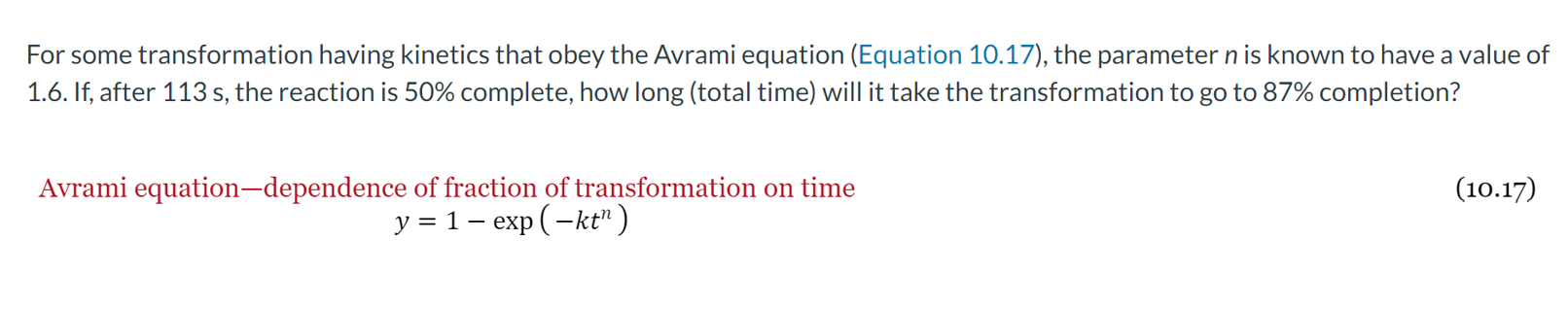 Solved For some transformation having kinetics that obey the | Chegg.com