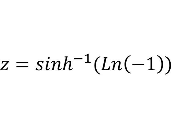 Solved z = sinh¯¹(Ln(−1)) | Chegg.com