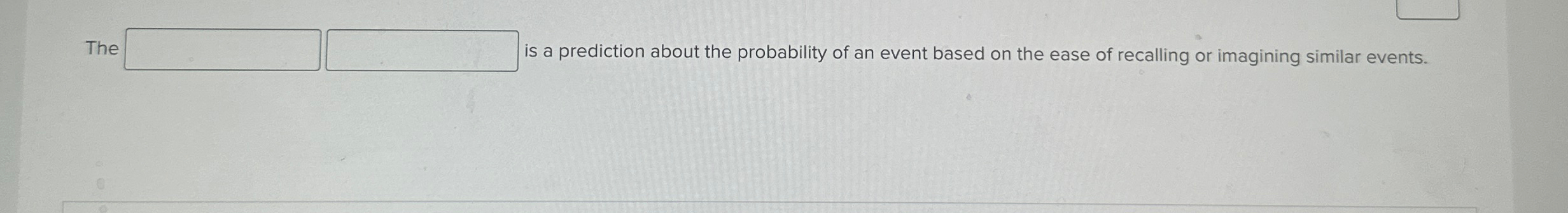 Solved The ﻿is a prediction about the probability of an | Chegg.com