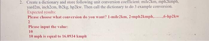 Solved 2. Create a dictionary and store following unit | Chegg.com
