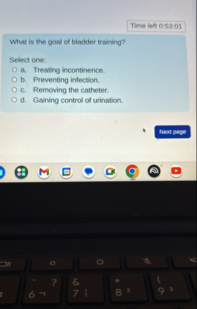 Solved Time left 0:53:01What is the goal of bladder | Chegg.com