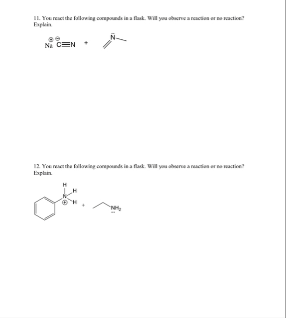 Solved You react the following compounds in a flask. Will | Chegg.com