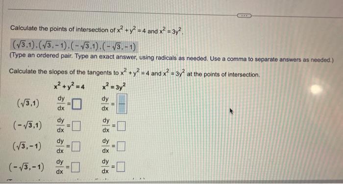 Solved Calculate the points of intersection of x2+y2=4 and | Chegg.com