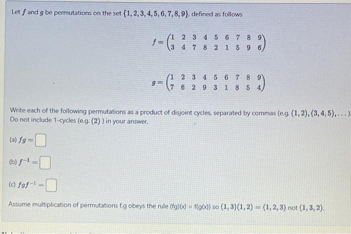Solved Let f and g be permutations on the set | Chegg.com