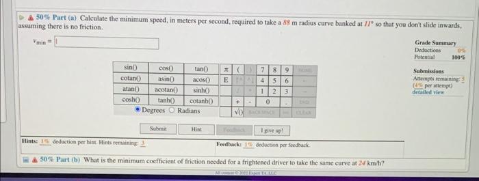 Solved (10\%) Problem 7: If a car takes a banked curve at | Chegg.com