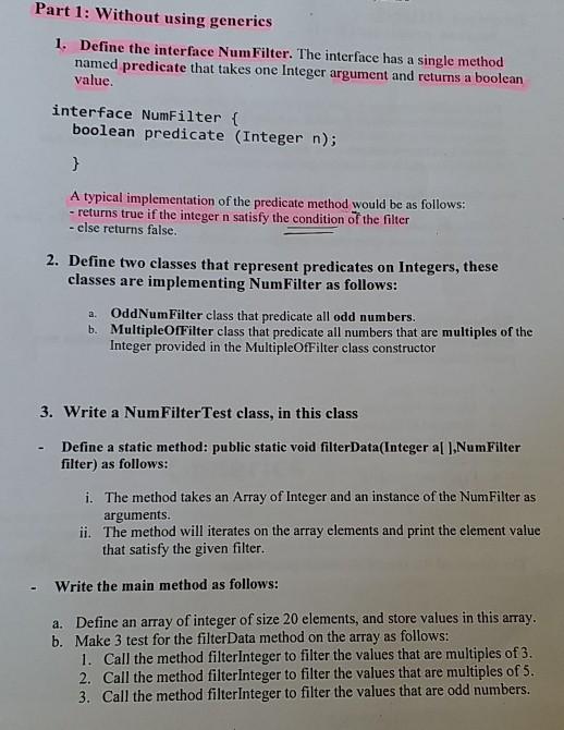 Solved Part 1: Without using generics 1. Define the | Chegg.com