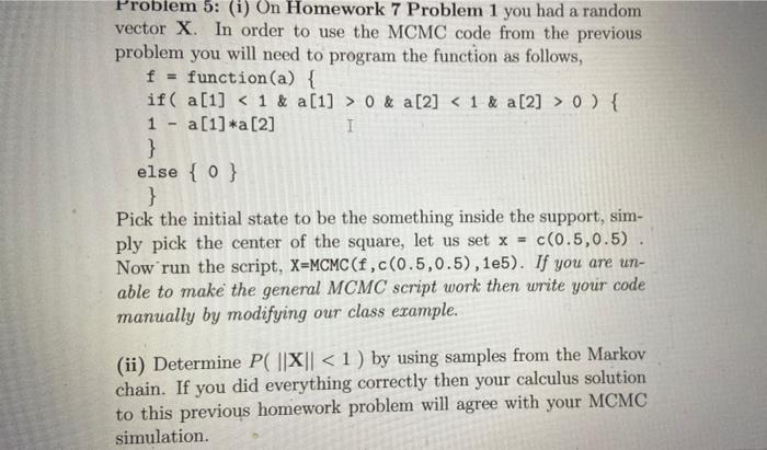 Problem 5 I On Homework 7 Problem 1 You Had A