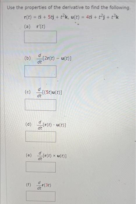 Solved Use the properties of the derivative to find the | Chegg.com