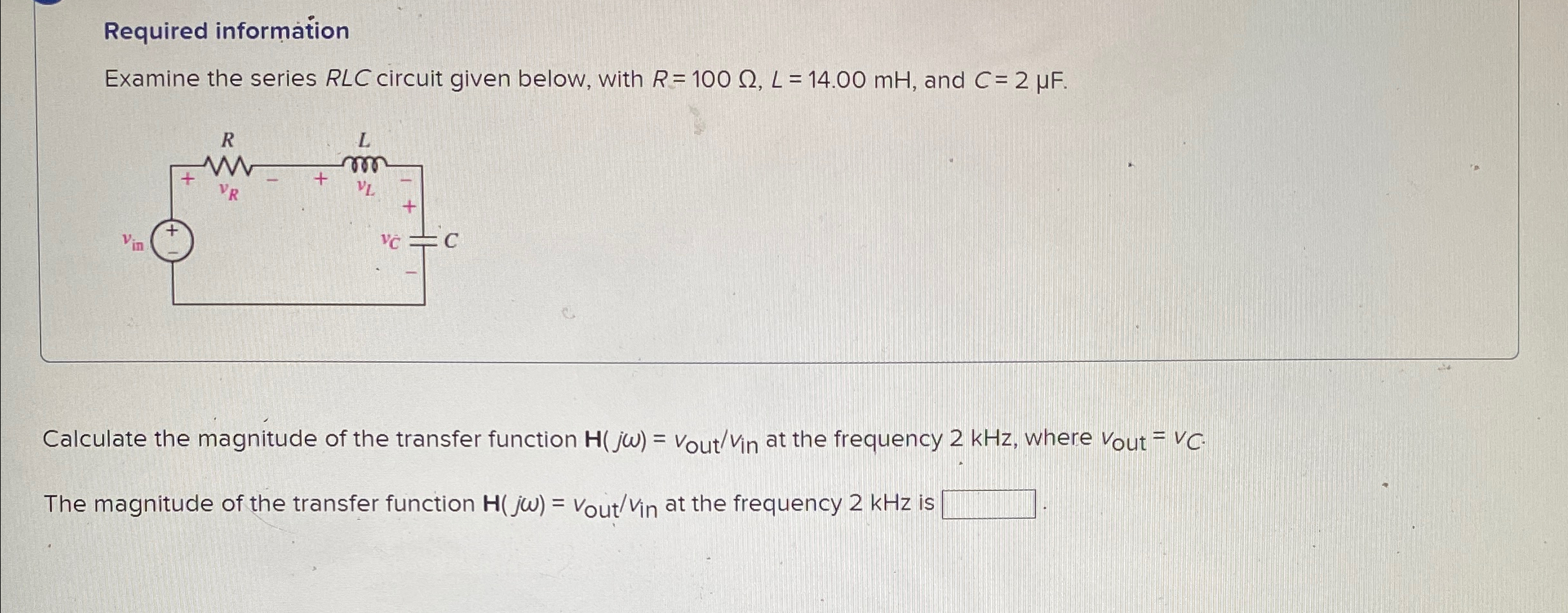 Solved Required informationExamine the series RLC ﻿circuit | Chegg.com