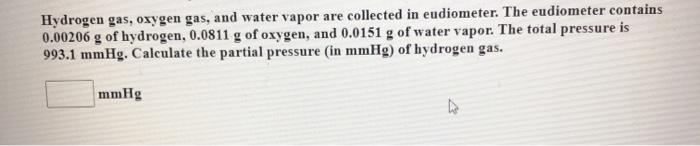 Solved Hydrogen gas, oxygen gas, and water vapor are | Chegg.com