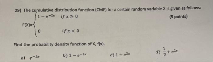 Solved 29) The cumulative distribution function (CMF) for a | Chegg.com