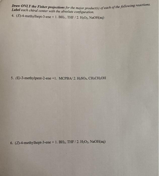Solved Draw ONLY the Fisher projections for the major | Chegg.com