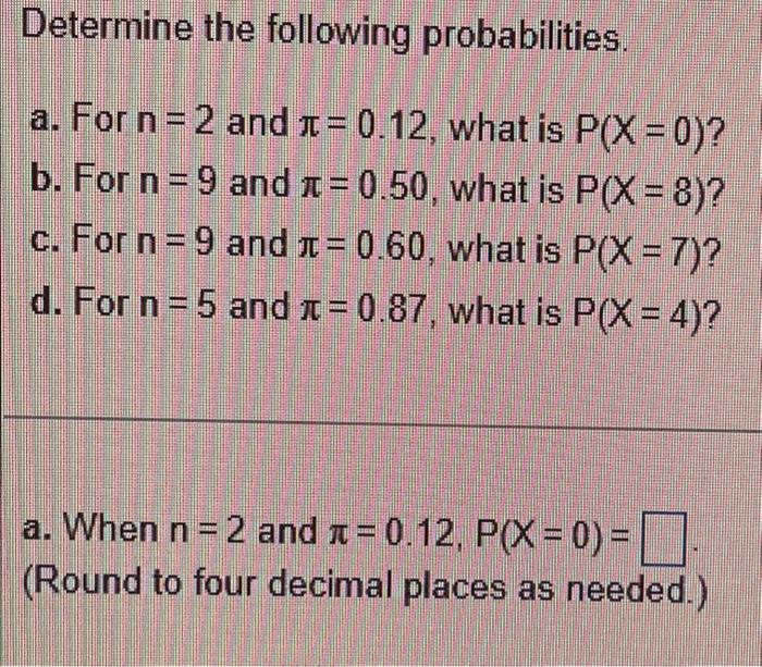 Solved Determine the following probabilities. a. For n=2 and | Chegg.com