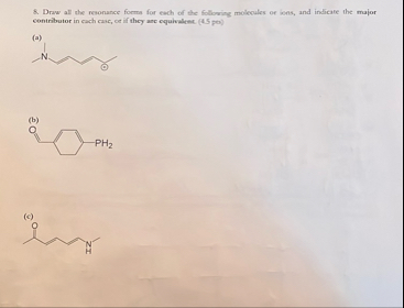 Solved Draw all the resonance forms for each of the | Chegg.com