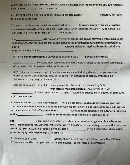 Solved 1. Membranes are sheet like structures that form | Chegg.com