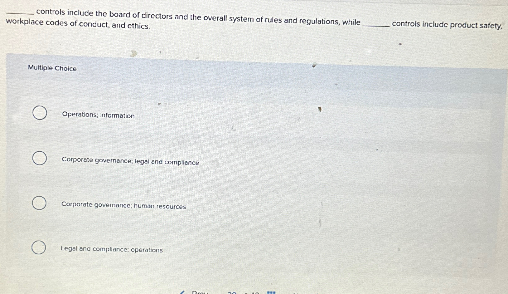 Solved controls include the board of directors and the | Chegg.com