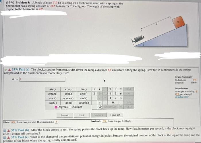 Solved (10\%) Problem 5: A block of mass 5.9 kg is sitting | Chegg.com