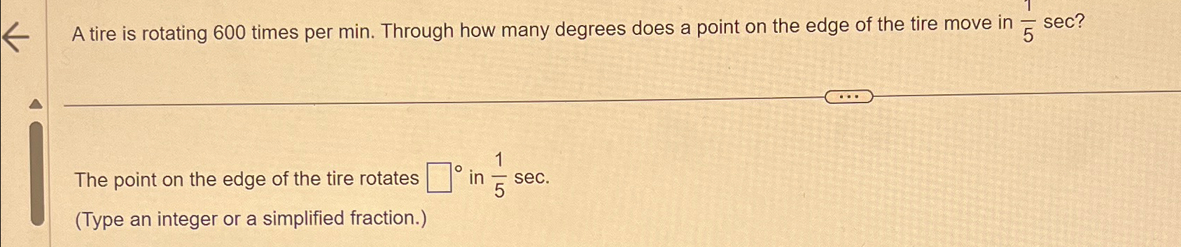 Solved A tire is rotating 600 ﻿times per min. Through how | Chegg.com