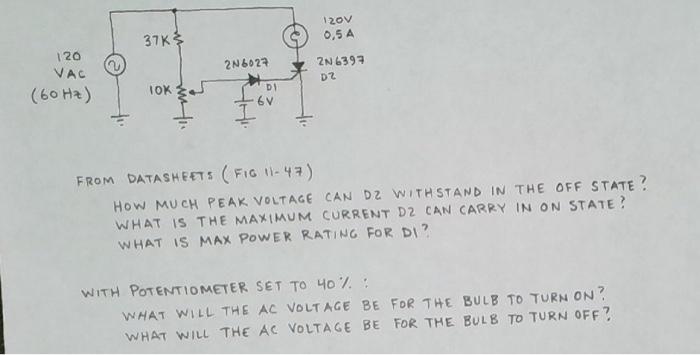 Solved 120V 0,5 A 37K & 2N6027 120 VAC (60 Hz) 2N6397 DZ TOK | Chegg.com