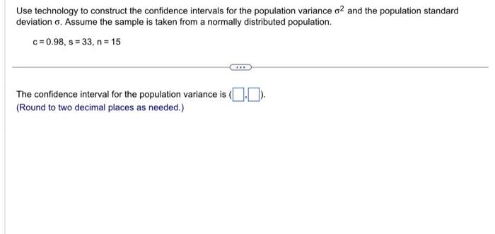 Solved Use technology to construct the confidence intervals | Chegg.com