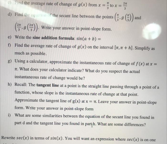 Solved Let g(x)=sin(x) a) Find the average rate of change of | Chegg.com