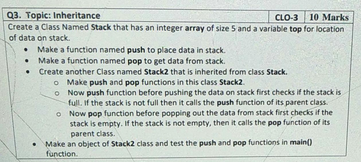 Solved Q3. Topic: Inheritance CL0-3 10 Marks Create a Class | Chegg.com