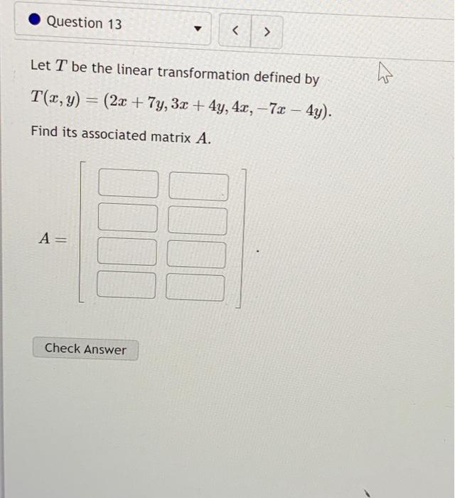 Solved Let T be the linear transformation defined by | Chegg.com