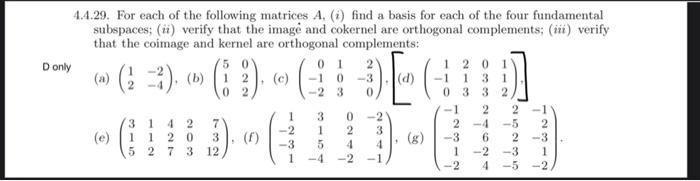 Solved 4.4.29. For each of the following matrices A. (i) | Chegg.com
