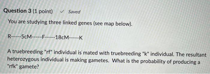 You are studying three linked genes (see map below). | Chegg.com
