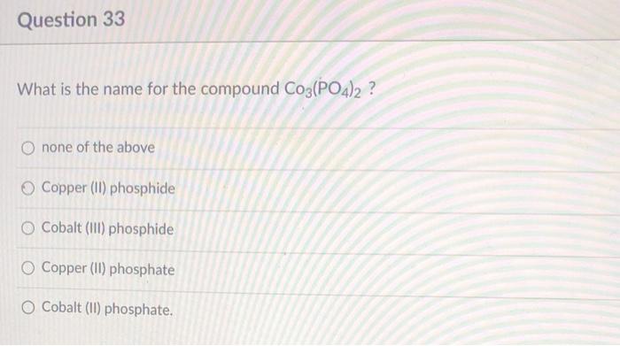 Solved Question 30 What is the systematic name for P4010? | Chegg.com