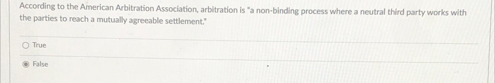 Solved According to the American Arbitration Association, | Chegg.com
