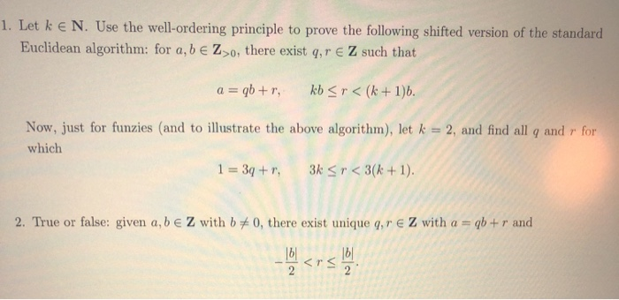 Solved 1. Let ke N. Use the well-ordering principle to prove | Chegg.com