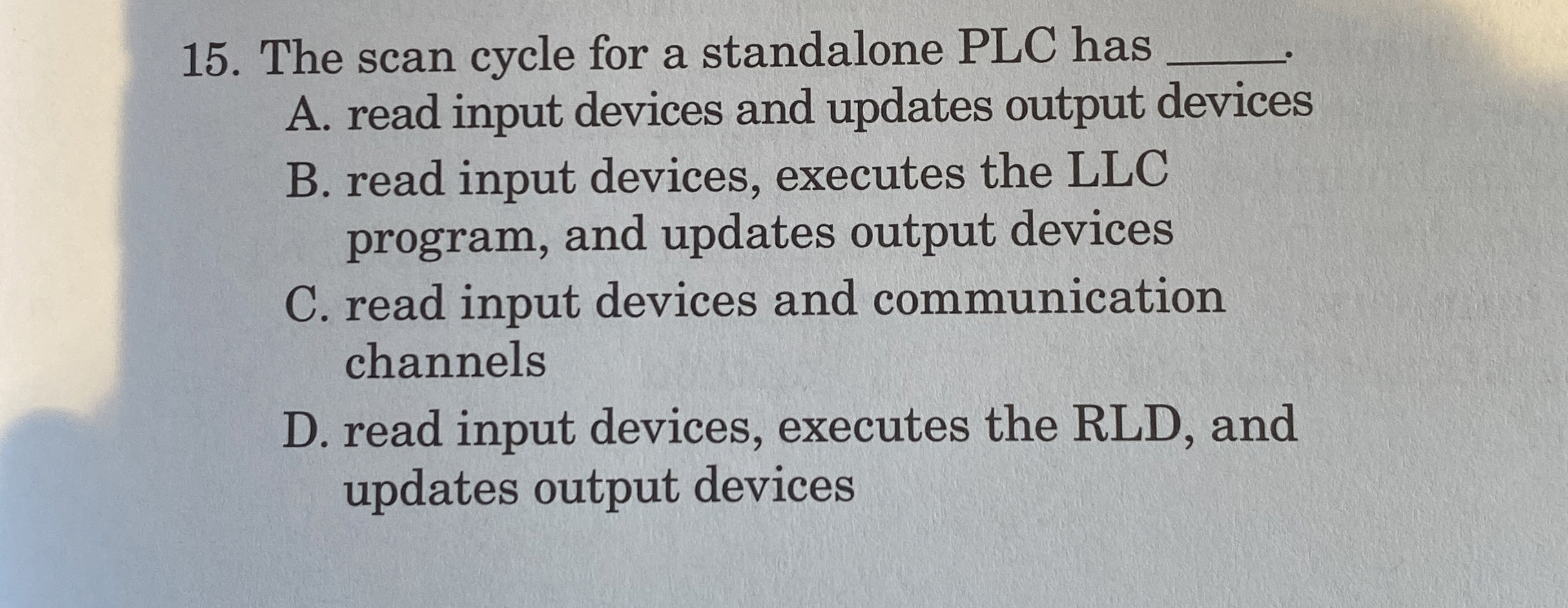 Solved The scan cycle for a standalone PLC has q,A. ﻿read | Chegg.com