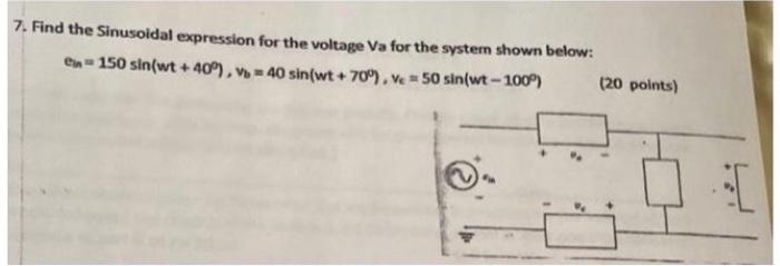 Solved 7. Find the Sinusoidal expression for the voltage Va | Chegg.com