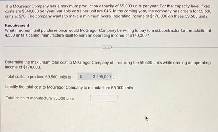 Solved The McGregor Company has a maximum production | Chegg.com