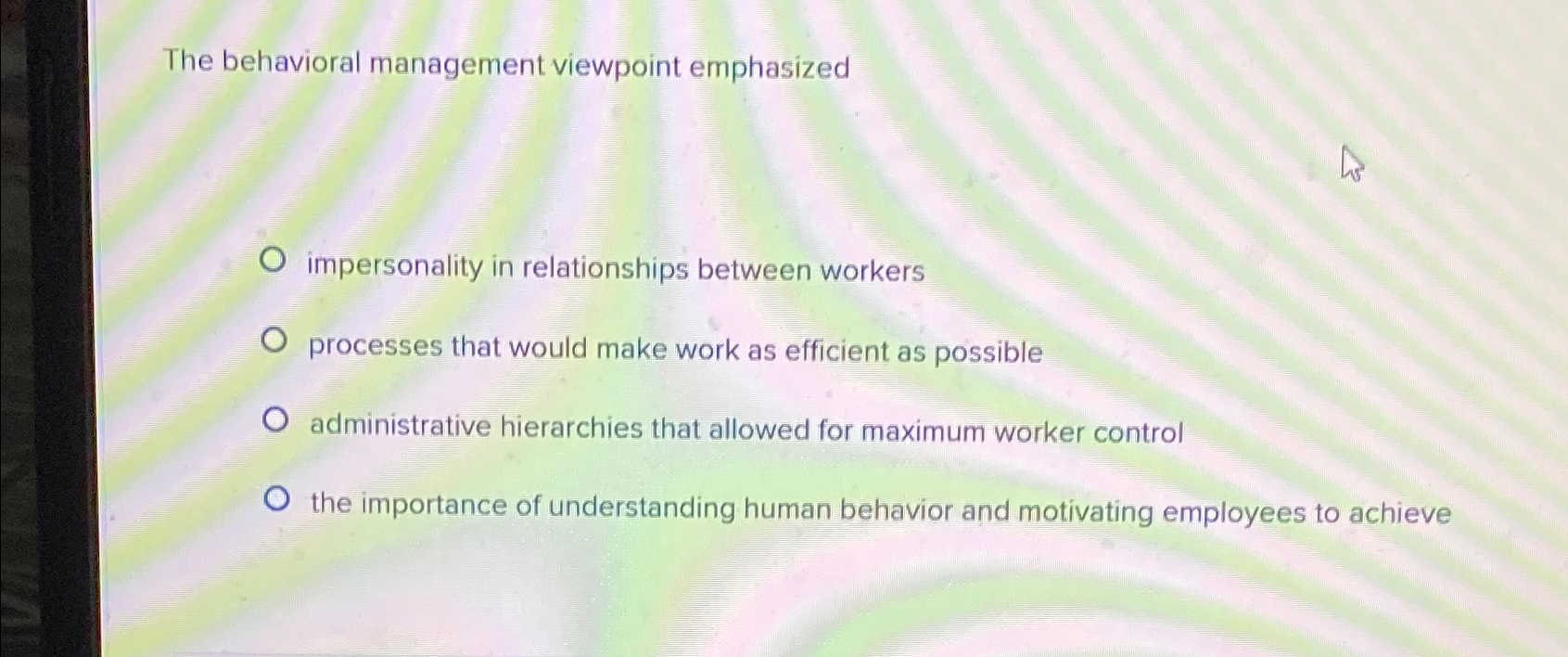 Solved The behavioral management viewpoint | Chegg.com