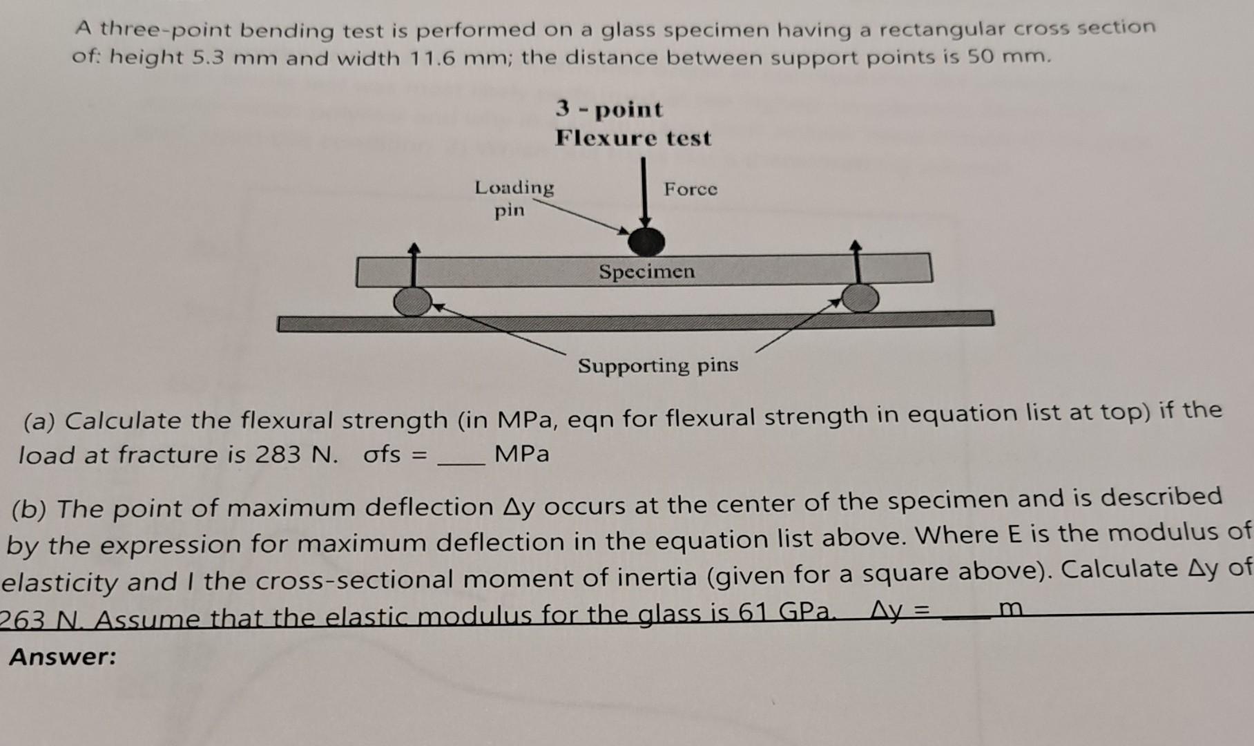 Solved A three-point bending test is performed on a glass | Chegg.com