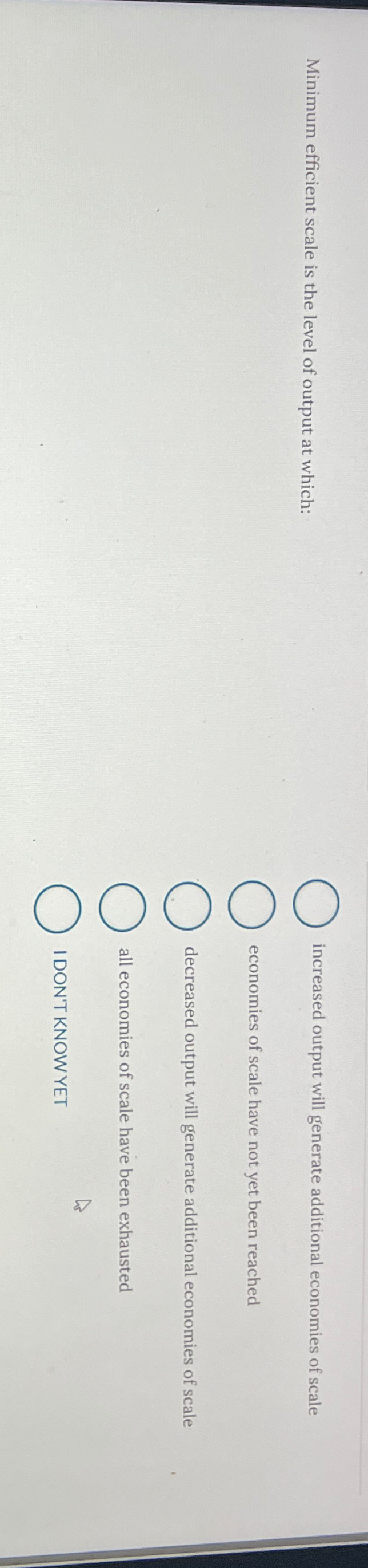 Solved Minimum efficient scale is the level of output at | Chegg.com