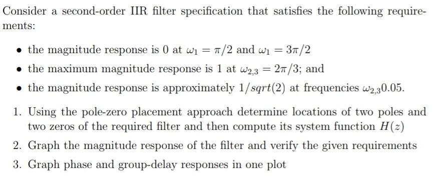 Consider a second-order IIR filter specification that | Chegg.com