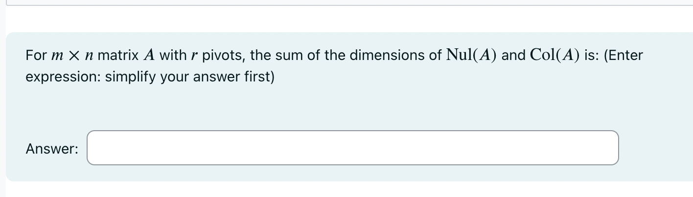 Solved For m×n ﻿matrix A with r ﻿pivots, the sum of the | Chegg.com