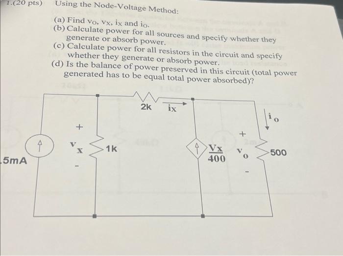 Solved pts) Using the Node-Voltage Method: (a) Find vO,vX,ix | Chegg.com