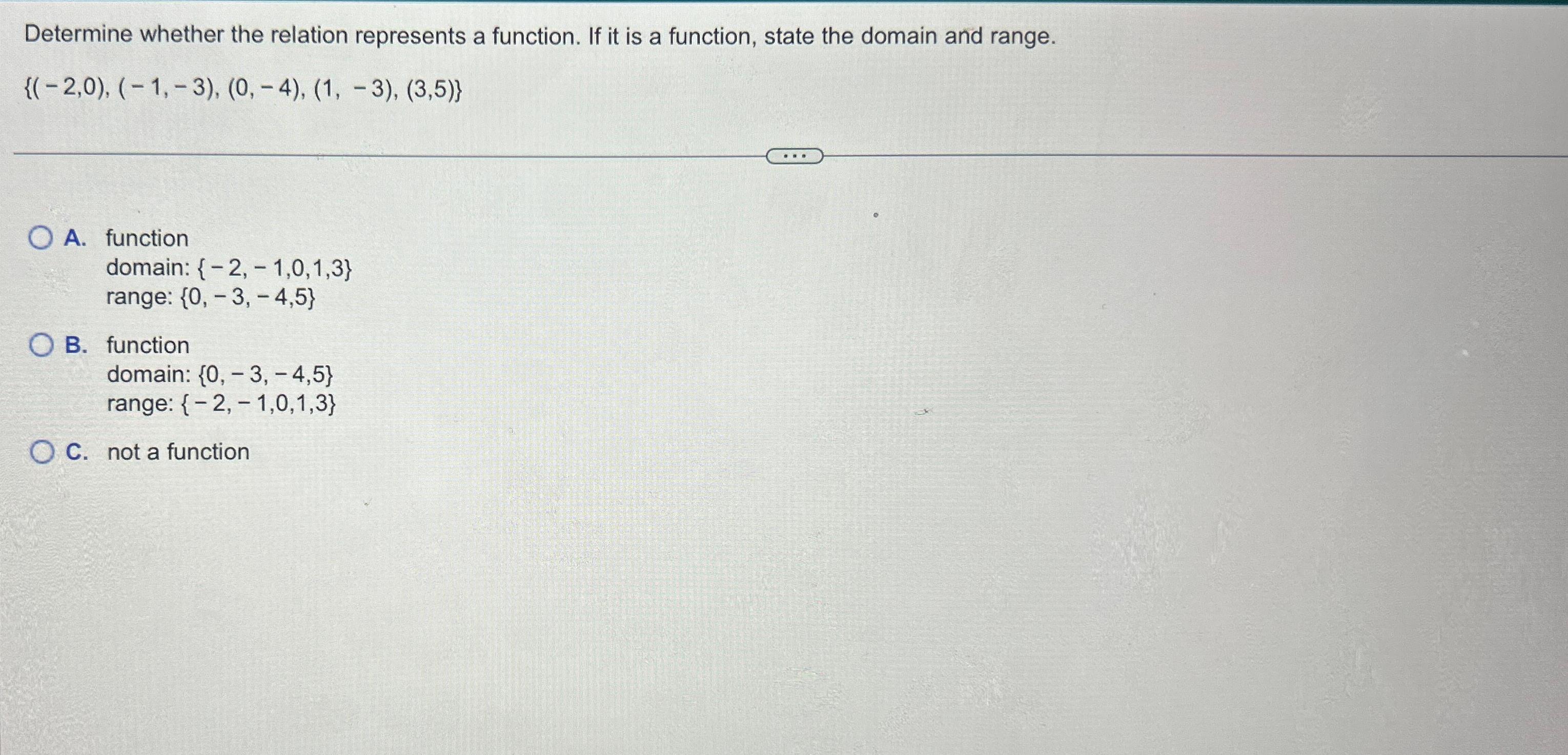 Solved Determine whether the relation represents a function. | Chegg.com